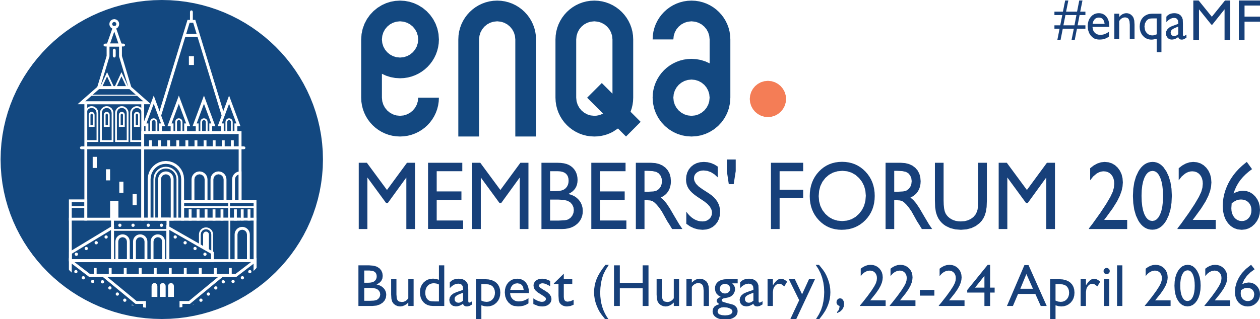 2026 ENQA Members’ Forum, 22-24 April, Budapest, Hungary • ENQA